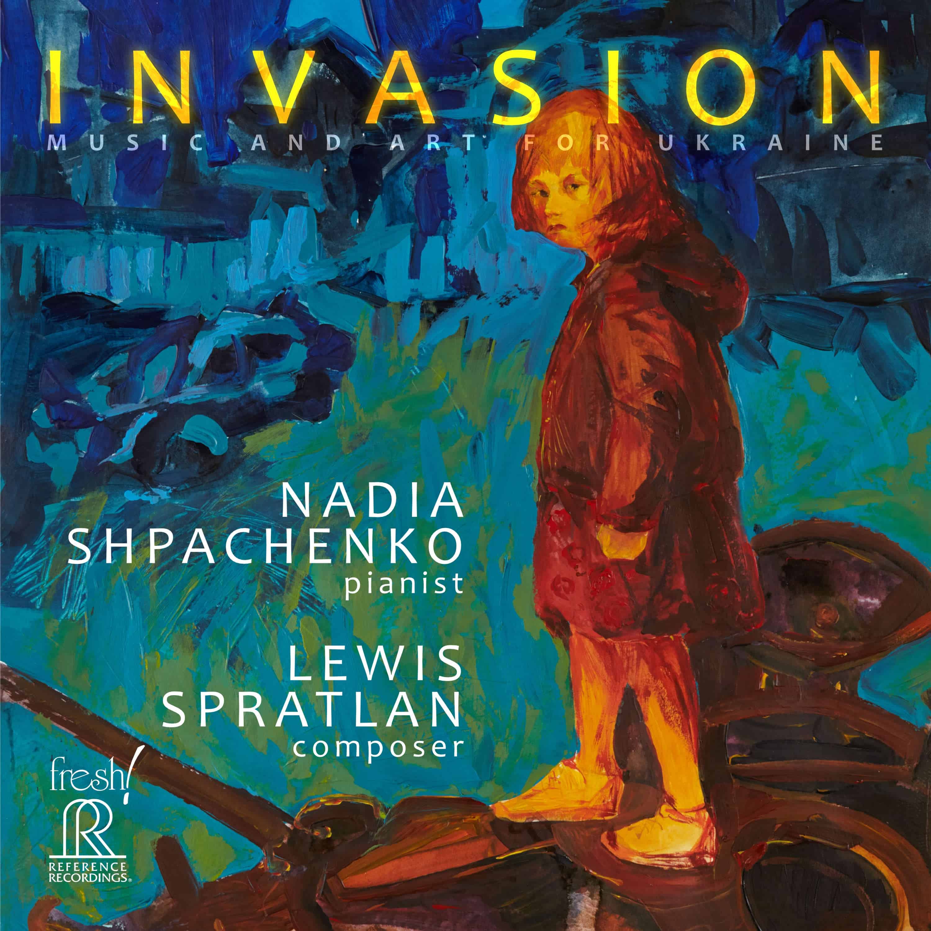 Lewis Spratlan’s newest album INVASION: MUSIC AND ART FOR UKRAINE is ...